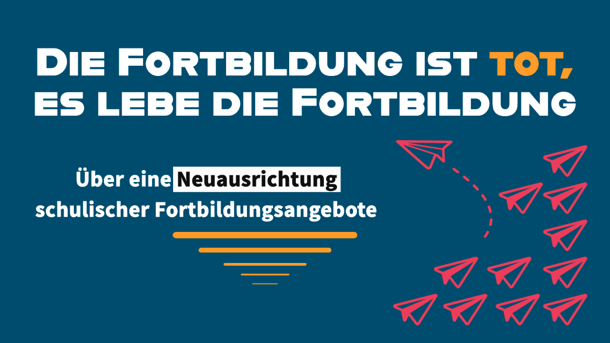 Die Fortbildung ist tot, es lebe die Fortbildung